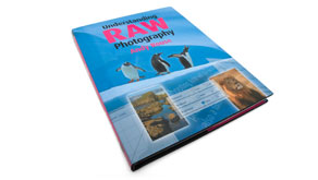 Book Reviews - Understanding RAW Photography by Andy Rouse - Digital ...